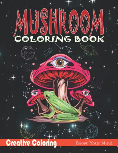 Mushroom Coloring Book: An Adult Coloring Book Featuring Fun and ...