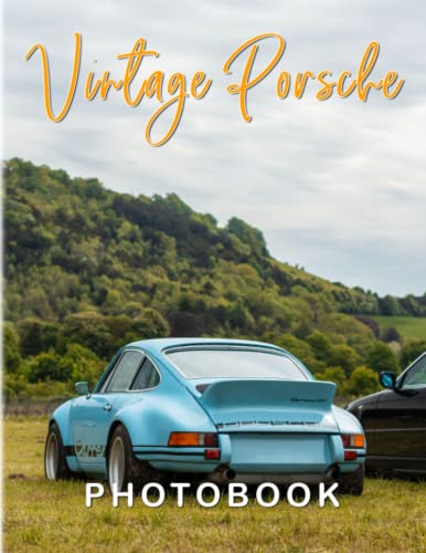 Vintage Porsche Photobook: Collection Characters Vintage Cars for Decor ...