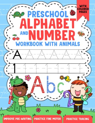 Preschool Alphabet and Number Workbook with Animals: Handwriting and ...