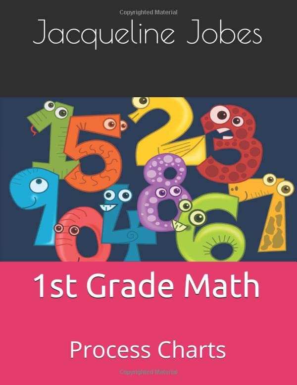 1st Grade Math: Process Charts by Jacqueline Jobes | Goodreads
