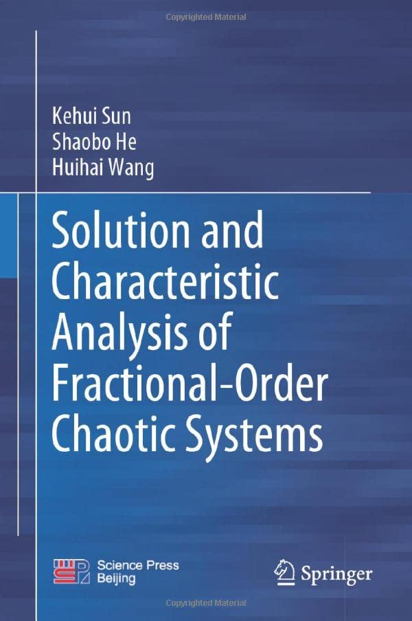 Solution And Characteristic Analysis Of Fractional Order Chaotic solution-and-characteristic-analysis-of-fractional-order-chaotic