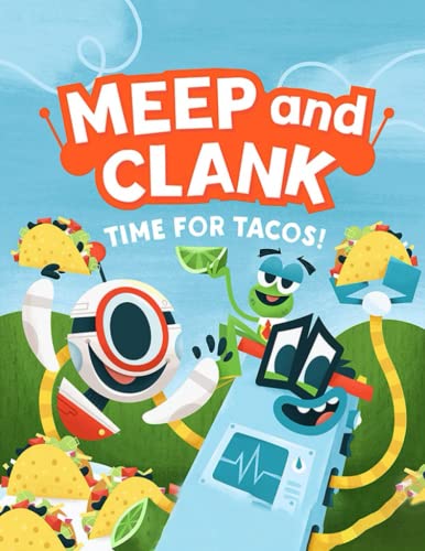 Meep and Clank Time for Tacos: Short And Adventurous | Kids Stories ...