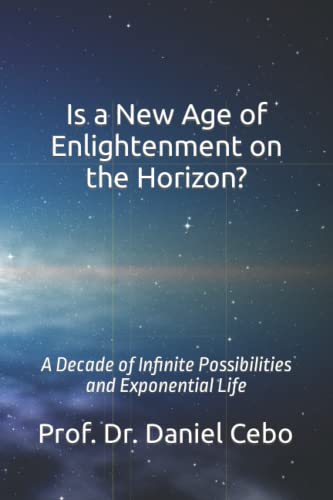 Is a New Age of Enlightenment on the Horizon?: A Decade of Infinite ...