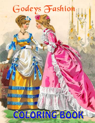 Godeys Coloring Book: Relax A Unique Fashion Stunning Adult Unofficial ...