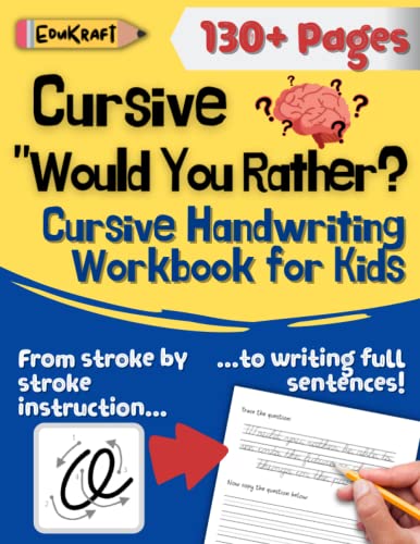 Cursive Would You Rather? The Ultimate Cursive Handwriting Workbook for ...