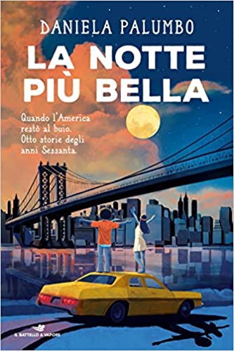 La notte più bella by Daniela Palumbo | Goodreads