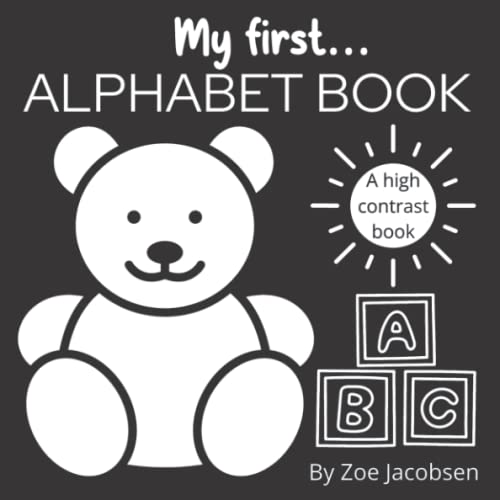 My First Alphabet Book: A Black and White Picture Images High Contrast ...