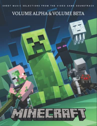 Minecraft Volume Alpha Volume Beta Sheet Music Selections From The