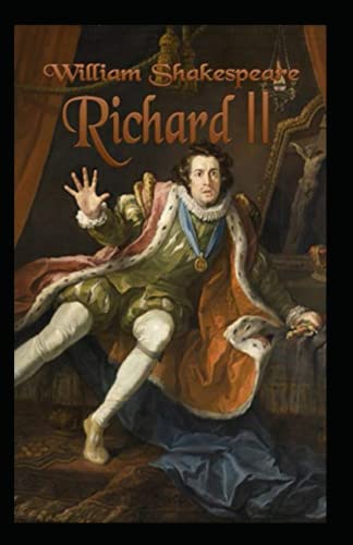 Richard II Annotated by William Shakespeare | Goodreads