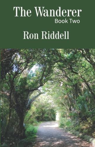 The Wanderer: Book Two by Ron Riddell | Goodreads