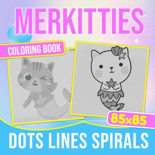 Merkitties Dots Lines Spirals Coloring Book: Kitten Color and More ...