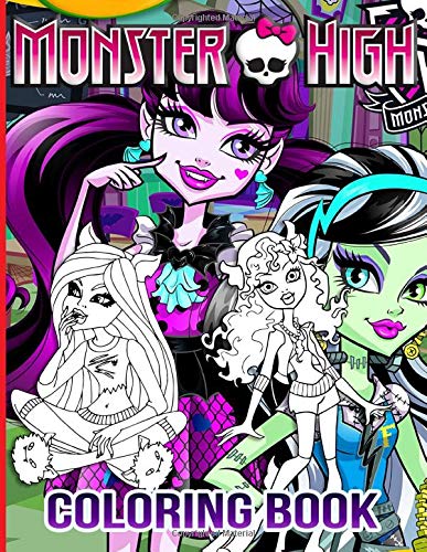 Monster High Coloring Book: Special Monster High Coloring Books For Kid ...
