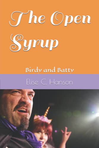 The Open Syrup: Birdy and Batty by Elise Hanson | Goodreads