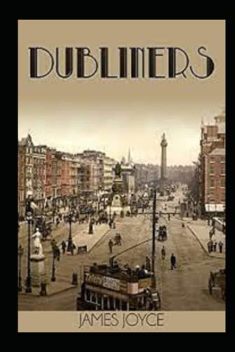 Dubliners Illustrated by James Joyce | Goodreads
