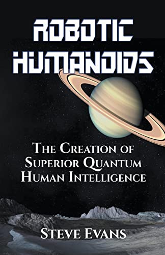 Robotic Humanoids. by Steve Earle | Goodreads