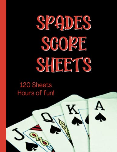 Spades Score Sheets: 120 Sheets For Hours Of Fun by Michelle Ritter ...