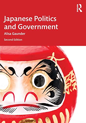 Japanese Politics and Government by Alisa Gaunder | Goodreads