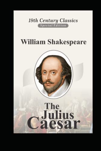 Julius Caesar (A classics novel by William Shakespeare) Illustrated by ...