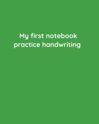 My First Handwriting Notebook Practice Handwriting By Irene Wilson my-first-handwriting-notebook-practice-handwriting-by-irene-wilson