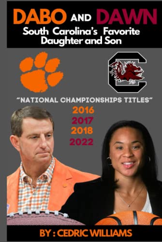 “Dabo and Dawn” South Carolina’s Favorite Daughter and Son: Coaching ...