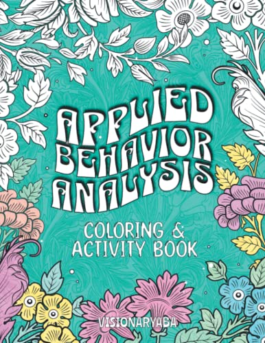 Applied Behavior Analysis Coloring and Activity Book: For Behavior ...