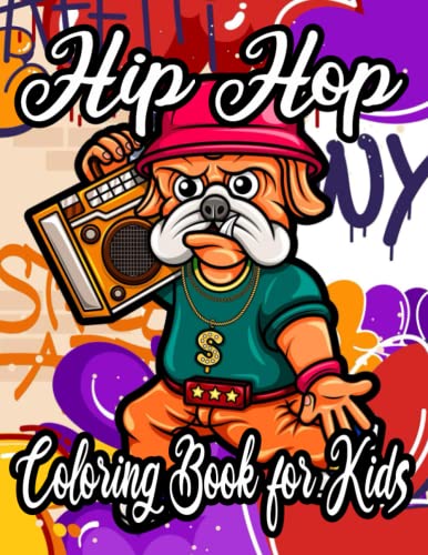 Hip Hop Coloring Book for Kids: Hip-hop A music coloring book for Kids ...