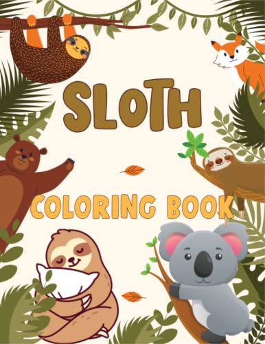 Sloth Coloring Book For Kids: Fun And Easy Coloring Pages in Cute Style ...