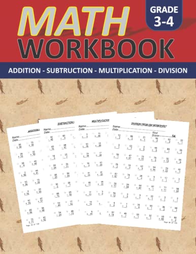 Math Workbook: Grade 3 & 4 Addition Subtraction Multiplication and ...