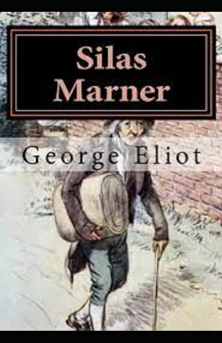 Silas Marner Illustrated by George Eliot | Goodreads