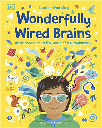 Wonderfully Wired Brains: An Introduction to the World of ...