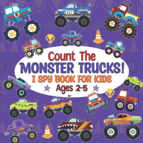 Count The Monster Trucks, I Spy Book For Kids Ages 2-5: Fun Guessing ...