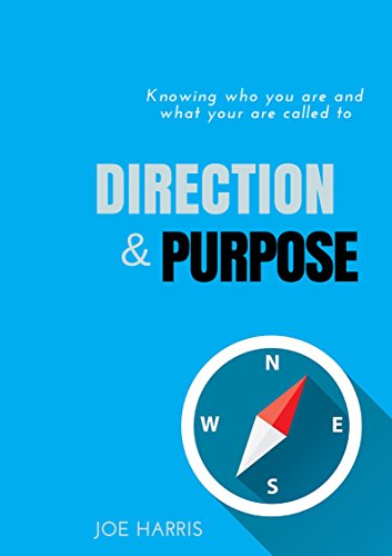 Direction & Purpose by Joe Harris | Goodreads
