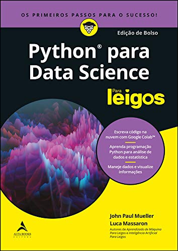 PYTHON PARA DATA SCIENCE PARA LEIGOS OS PRIMEIROS PASSOS PARA O SUCESSO ...