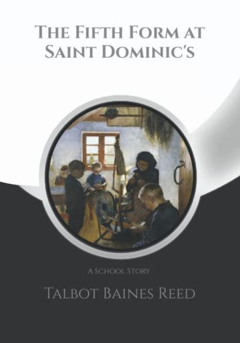 The Fifth Form at Saint Dominic's: A School Story + Note Pages by ...