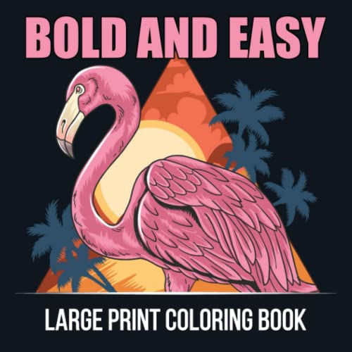 Bold and Easy Large Print Coloring Book: Beautiful Simple Designs ...