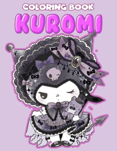 Kuromi Coloring Book: Amazing Anxiety Creative Puzzle & Color To Relax ...