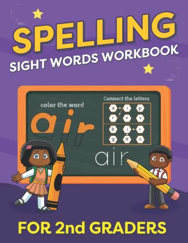 Spelling Sight Words Workbook for 2nd Grade: Learn to Read, Trace ...