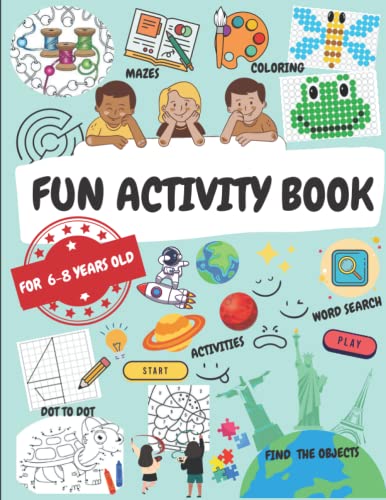 Really Fun Activity Book For 6-8 Year Olds: the book of fun | activity ...