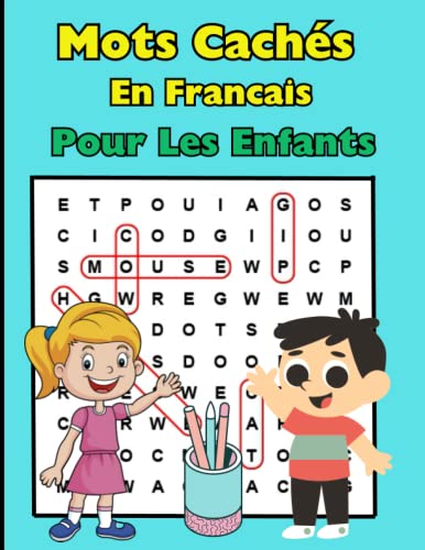Mots Cachés En Francais Pour Les Enfants: 100 grilles de Mots Mêlés ...