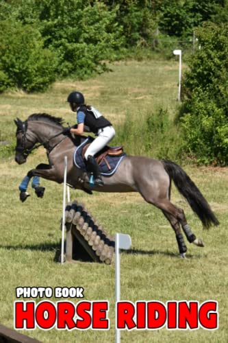 Horse Riding Photo Book: Horses Colorful Photos For All Ages To Relieve ...