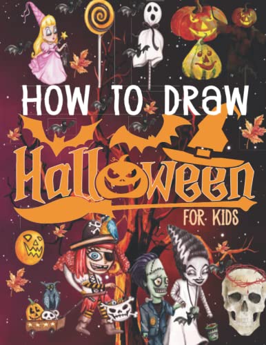how to draw halloween for kids: Halloween drawing book for Kids and ...