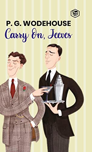 Carry On, Jeeves by P.G. Wodehouse | Goodreads