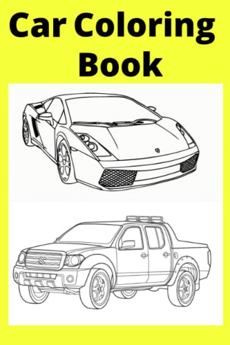 Car Coloring Book: For Kids Ages 8-12 by Hasan Raza | Goodreads