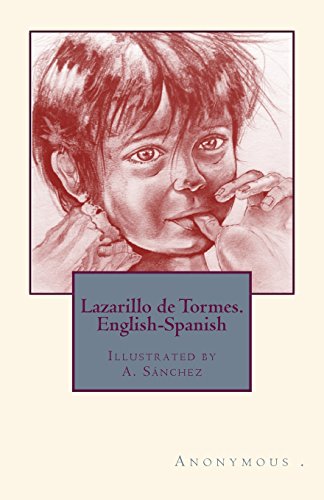 Lazarillo de Tormes. English-Spanish by Anonymous . | Goodreads