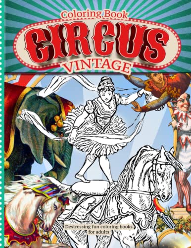 Destressing fun coloring books for adults. Vintage Circus Coloring Book ...