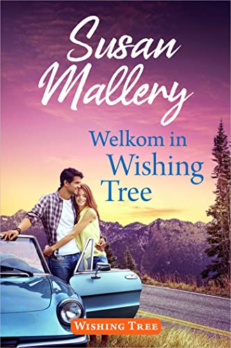 Welkom in Wishing Tree (Dutch Edition) by Susan Mallery | Goodreads