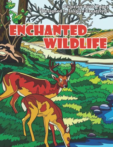 Enchanted Wildlife Coloring Book Pages Designed To Inspire Creativity ...