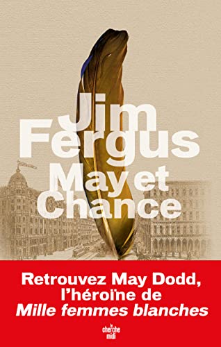 May et Chance by Jim Fergus | Goodreads