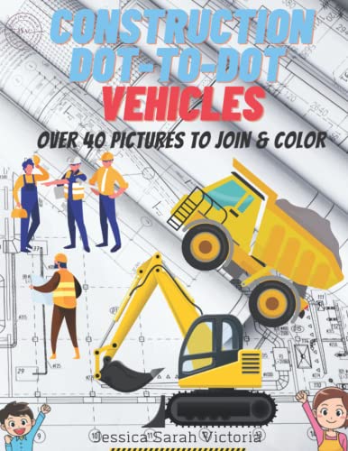 Construction vehicles dot to dot activity bok: Inspirational Coloring ...