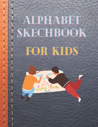 Alphabet sketchbook for kids: 3 in 1 Alphabets and numerals tracing and ...